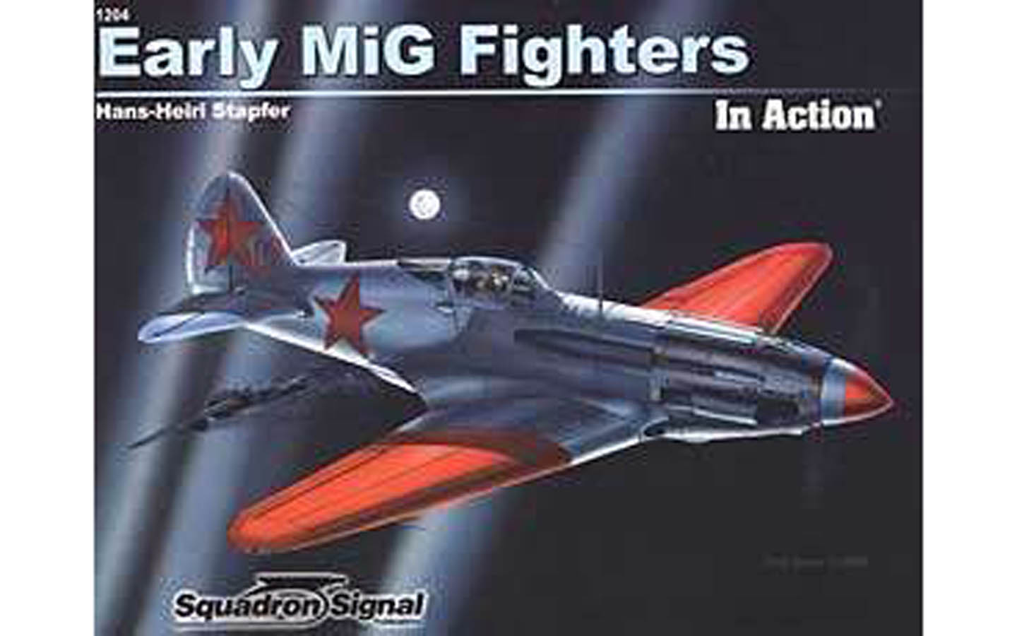 Early Mig Fighters In Action (SC) - Squadron Signal SS1204 | kingshobby.com
