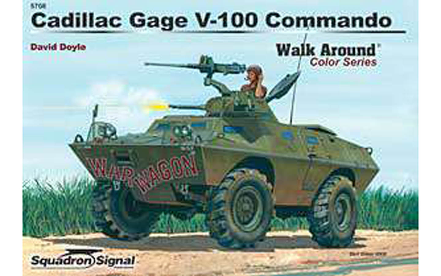 Cadillac Gage V-100 Commando Walk Around (SC) - Squadron Signal SS5708 ...